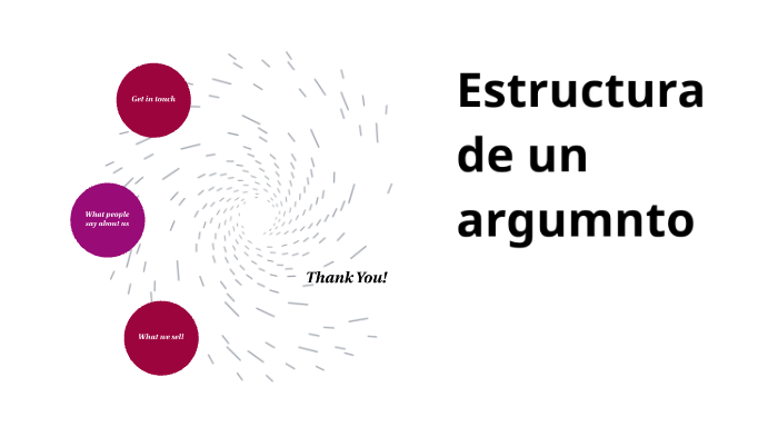 Estructura de un argumento by sandra palacio on Prezi