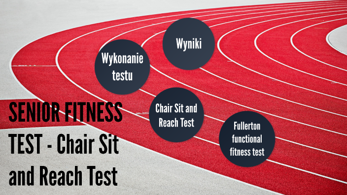 SENIOR FITNESS TEST by Christopher Contessa on Prezi