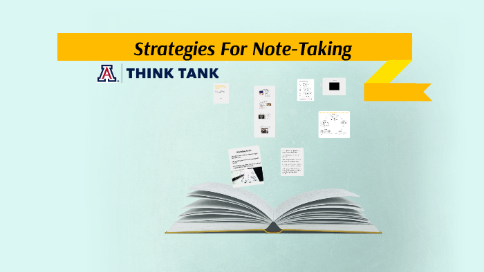 Strategies for Note-Taking by Think Tank on Prezi