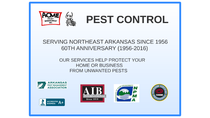 PEST CONTROL by ACME PEST MANAGEMENT INC on Prezi