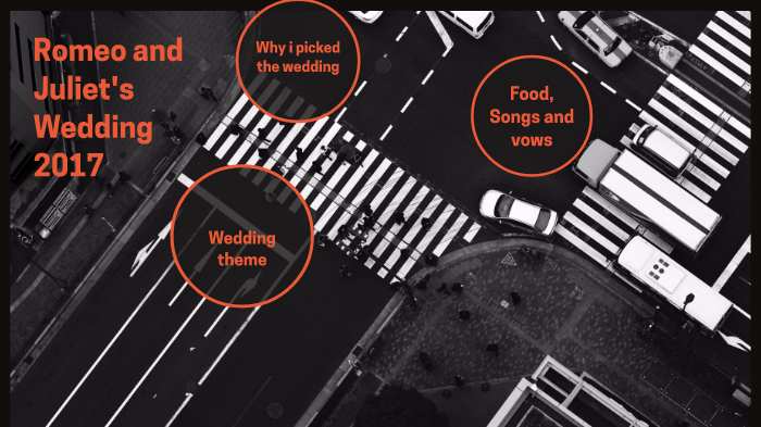 Romeo and juliets wedding by Zane Dillard on Prezi