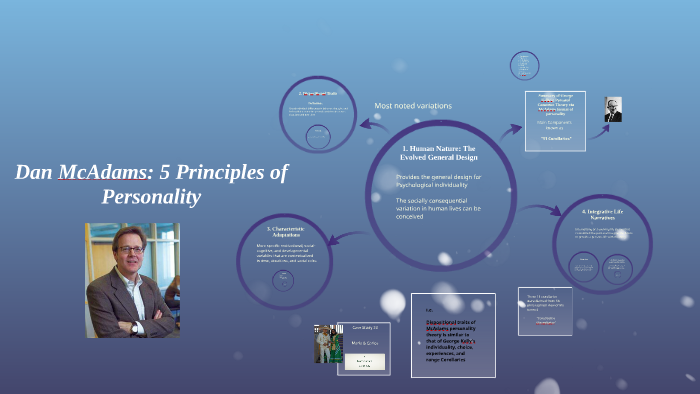 Dan McAdams 5 Principles of Personality by Jessica Pappas on Prezi