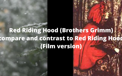 Red riding hood compare and contrast by Ren Ybarbo on Prezi