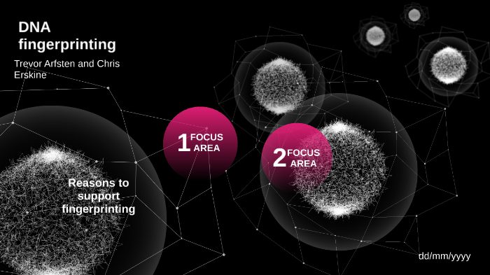 DNA fingerprints (forensics) by Christopher Erskine on Prezi