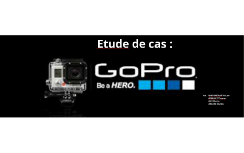 Presentation GoPro by Thomas Henault on Prezi