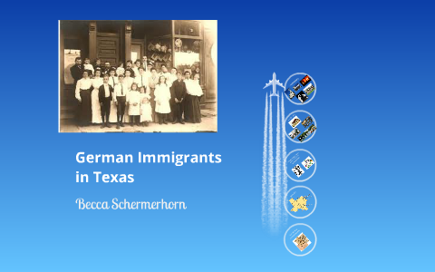 German Immigrants in Texas by Becca Schermerhorn on Prezi