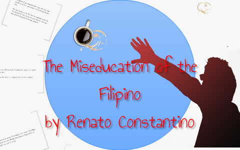 The Miseducation of the Filipino by Jenee Ocampo on Prezi
