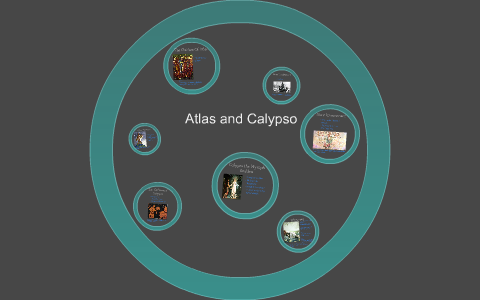 Atlas and Calypso by Holly Corbin on Prezi