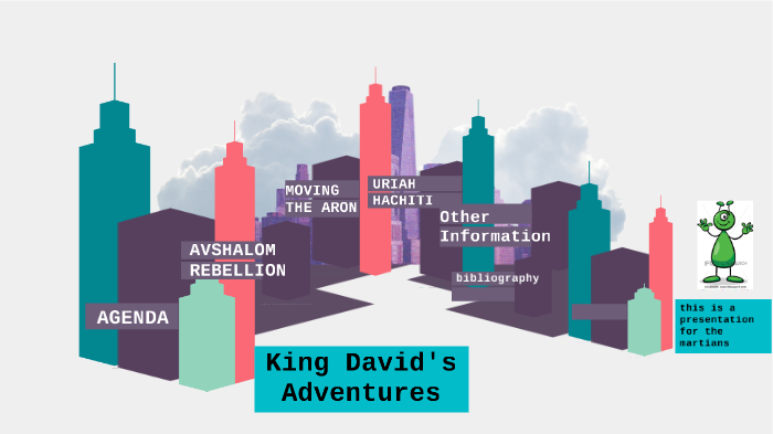 King David MARTIANS by Alexa Robins on Prezi