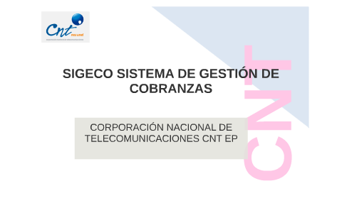 CORPORACIÓN NACIONAL DE TELECOMUNICACIONES CNT EP by Sebatian Proaño on ...
