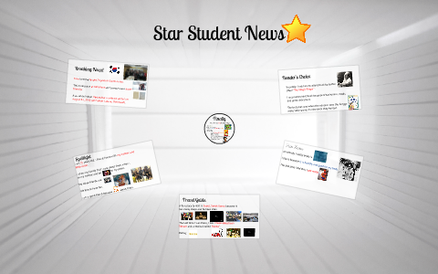 Star Student News by Tom Lee on Prezi