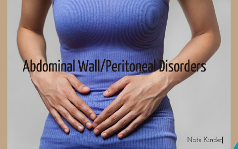 abdominal pain/peritoneal disorders by Nathan Kinder on Prezi