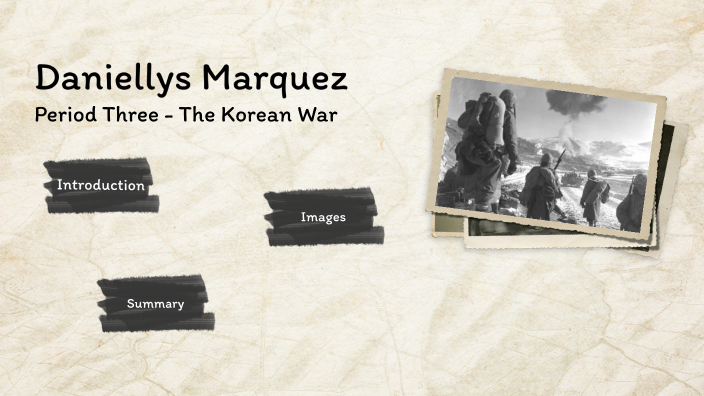 The Korean War Presentation - Civics by Dani M on Prezi