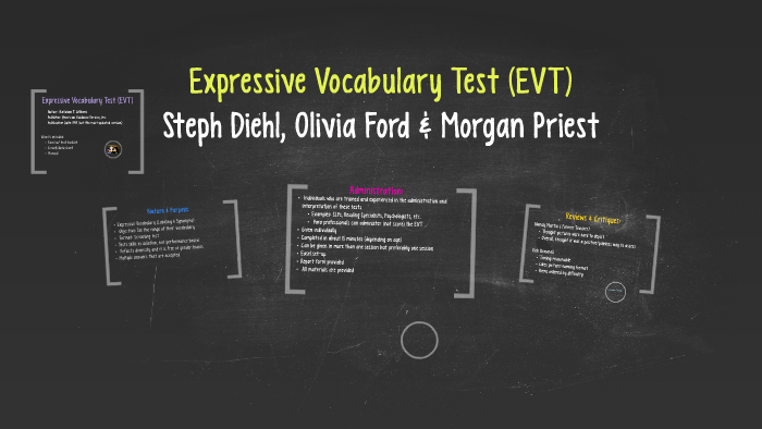 Expressive Vocabulary Test (EVT) by Stephanie Diehl on Prezi