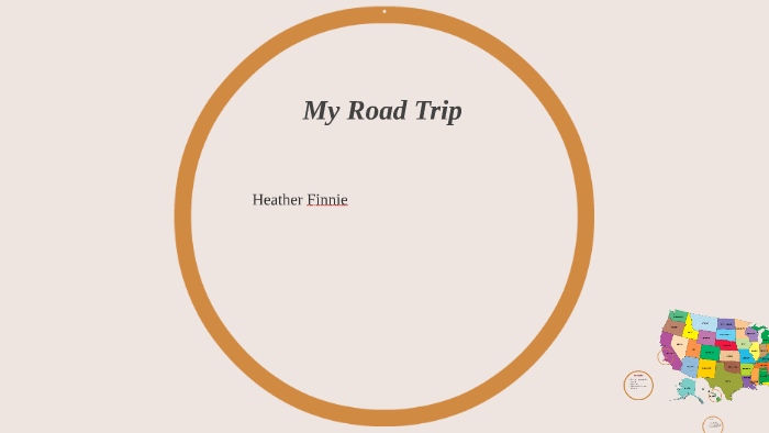 My Road Trip by Heather Finnie on Prezi