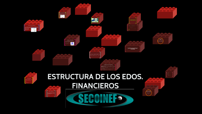 ESTRUCTURA DE LOS EDOS. FINANCIEROS by Alexis Mendoza on Prezi