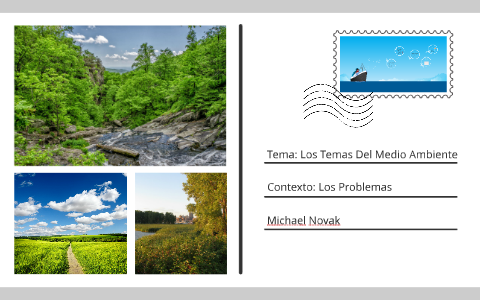 Tema: Los Temas Del Medio Ambiente by Michael Novak on Prezi