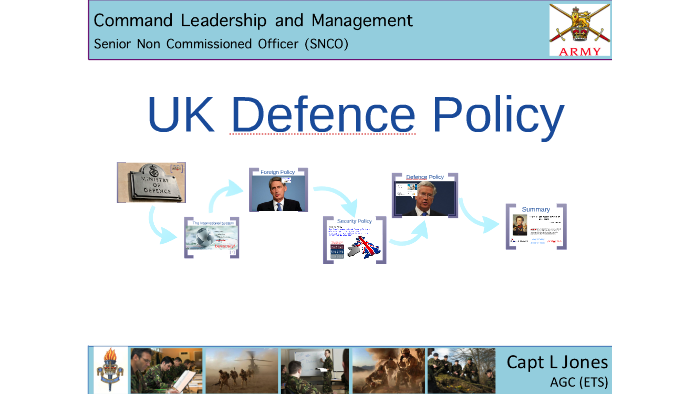 UK Defence Policy - SNCO by Lee Jones on Prezi
