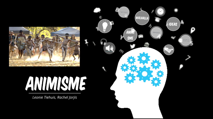 Animisme by leonie tiehuis on Prezi