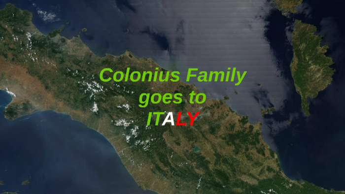 Colonius Family goes to Italy by Carl Colonius on Prezi