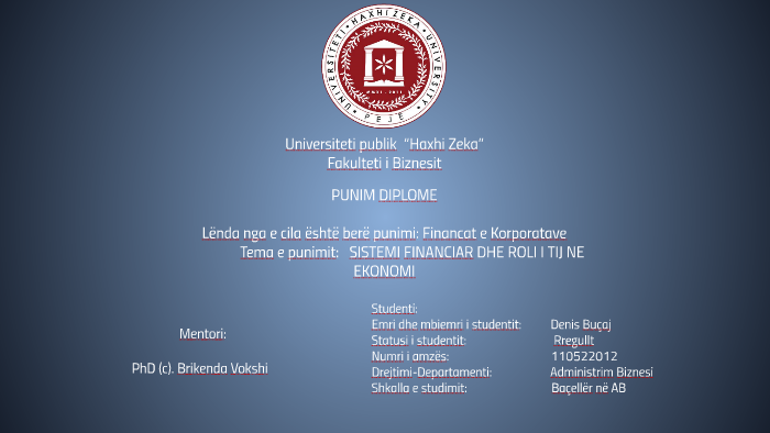 Tema e diplomes - Denis Bucaj by Elvir Avdijaj on Prezi