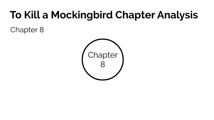 TKAM Chapter 8 by Thomas Mitchell on Prezi