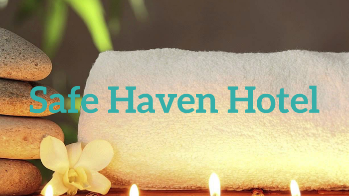 Safe Haven Hotel by Erzsi Hagen on Prezi