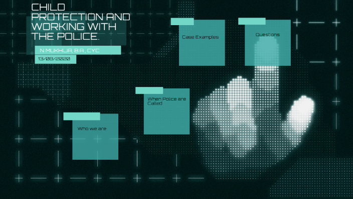 Child Protection And Working With The Police by S 04 on Prezi