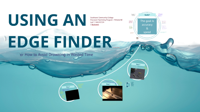 USING AN EDGE FINDER by John Bockoven on Prezi