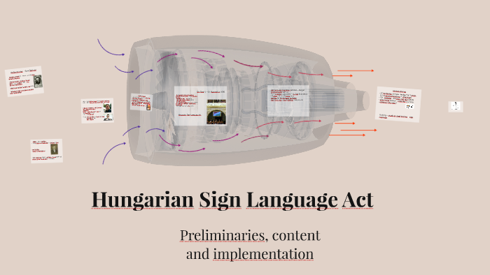 Hungarian Sign Language Act by Tapolczai Gergely on Prezi
