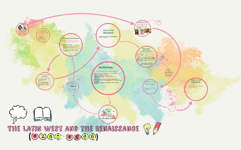 The Latin West and the Renaissance by Katrina Earles on Prezi