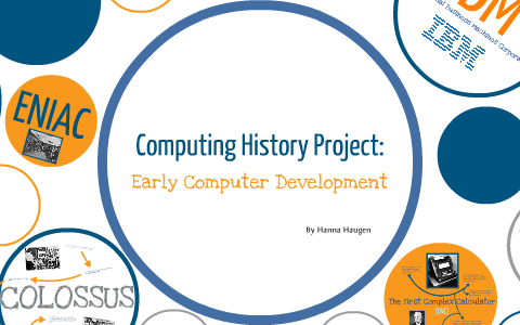Computing History Project by Hanna Haugen on Prezi