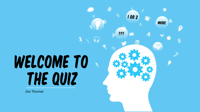 Lets Get Quizzical by Dai Thomas on Prezi