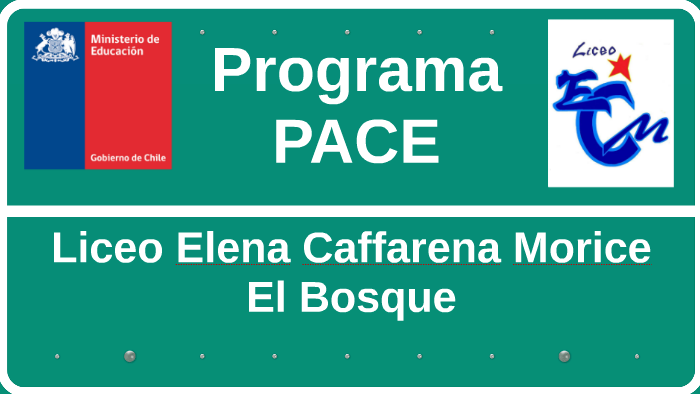 Programa PACE - LECM by Patricio Escobar Romero on Prezi