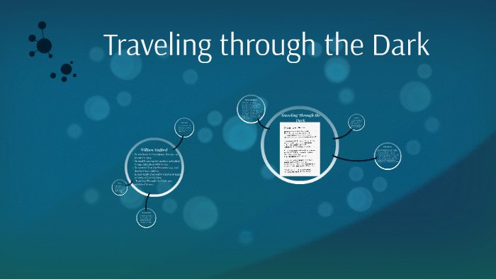 Traveling through the Dark by Montana Ayala on Prezi