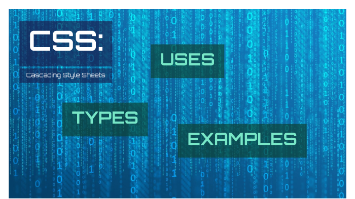 CSS Uses, Types & Examples by Mike Arnon Pecenio
