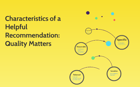 Characteristics of a Helpful Recommendation by Jimmy D.