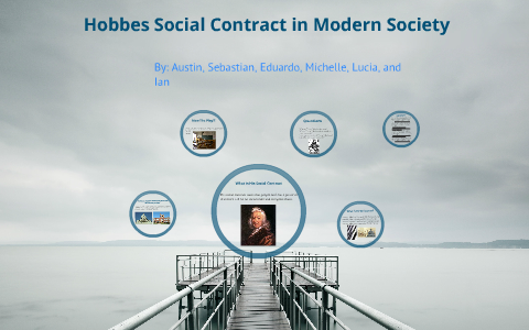 How Thomas Hobbes' Social Contract Effected Modern Day by Austin ...