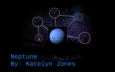 How did Neptune get its name? by Katelyn Jones on Prezi