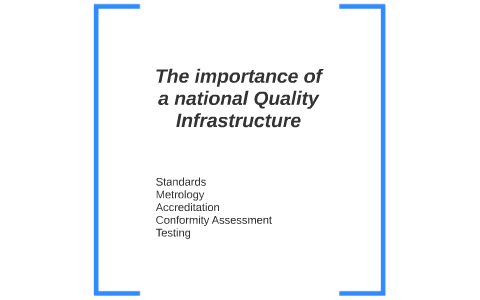 The importance of a national Quality Infrastructure by geoff visser on ...