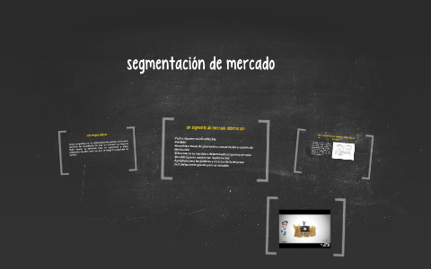 segmentación de mercado by Berna Zolotarchuk on Prezi