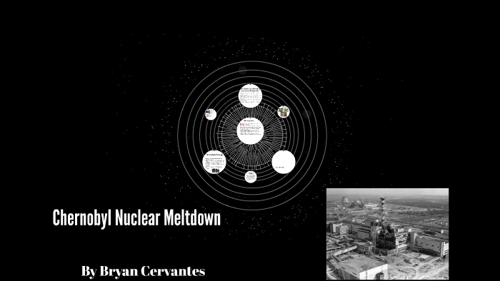 Chernobyl Nuclear Meltdown by bryan cervantes