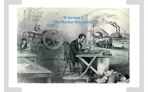 Chapter 9 Section 1 Expanding Markets and Moving West by James Eskew on ...