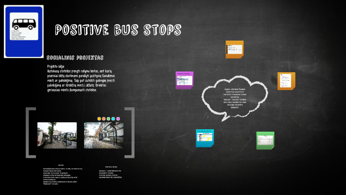 Positive bus stops by Auksė Kazlauskaitė