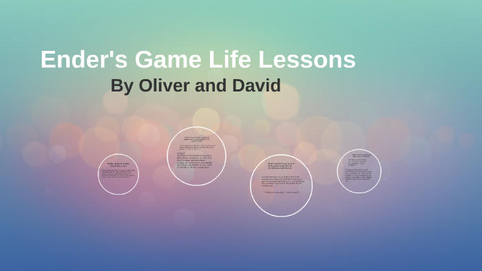 Ender's Game Life Lessons by Oliver Johnson on Prezi
