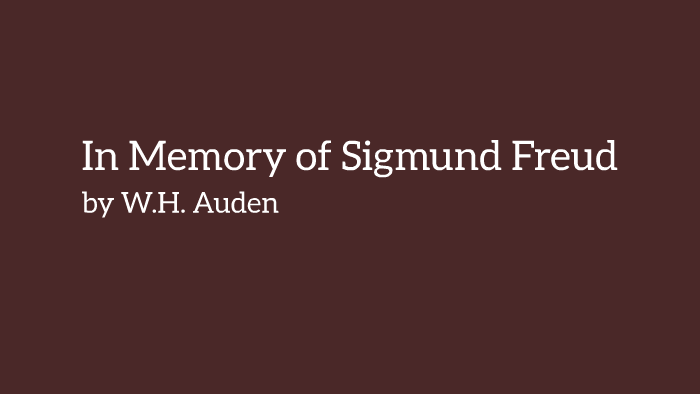 In Memory of Sigmund Freud" by Madison Smith on Prezi