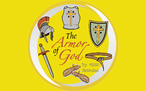 Armor of God Presentation by Jasmine McClatchie on Prezi
