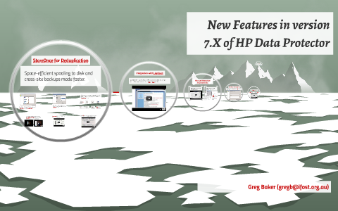 New Features in DataProtector7 by Greg Baker on Prezi