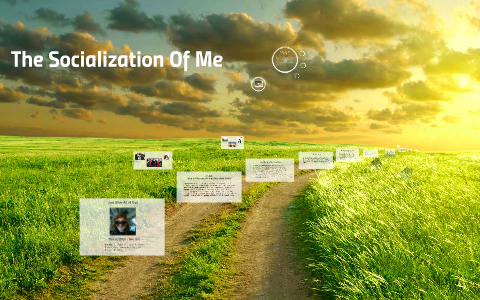 The Socialization Of Me by Rachael Carmody on Prezi