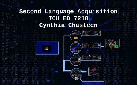Second Language Acquisition by Cynthia Chasteen on Prezi